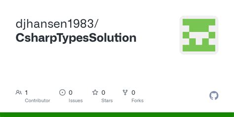 GitHub Djhansen CsharpTypesSolution