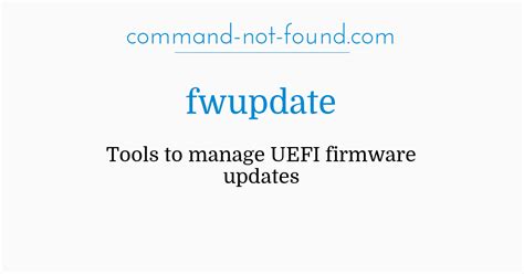 Command Not Found Com Fwupdate