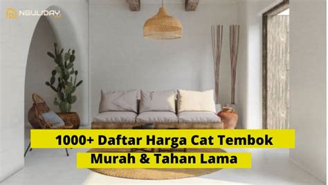 Daftar Harga Cat Tembok Murah Tahan Lama