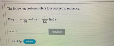 Solved The Following Problem Refers To A Geometric Sequence