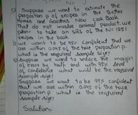 Solved Suppose We Want To Estimate The Proportion P Of