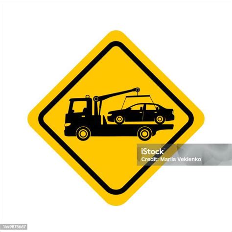 견인 트럭의 표시 노란색 경고 견인 구역 표지판 견인 트럭 노란색 도로 표지판입니다 자동차와 견인 트럭 밴입니다 벡터 격리 된 평면 그림입니다 거리에 대한 스톡 벡터 아트