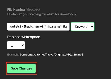How Do I Customize The File Naming Structure When Downloading Tracks Beatport Customer Support