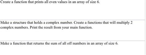 Solved Create A Function That Prints All Even Values In An