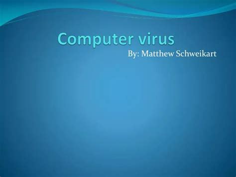 PPT Computer Virus PowerPoint Presentation Free Download ID