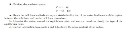 Solved 5 Consider The Nonlinear System A Sketch The