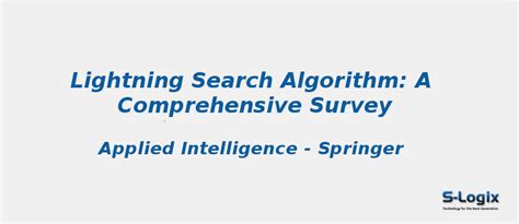 lightning search algorithm a comprehensive survey s logix