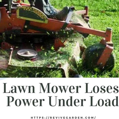 Lawn Mower Loses Power Under Load: How to Fix? - Revive Garden