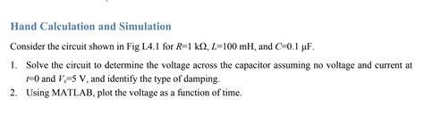 solved consider the circuit in fig l4 1 l 100mh c 0 1uf