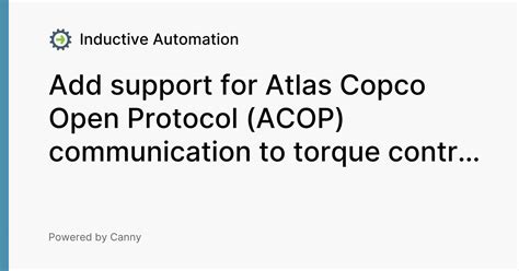 Add Support For Atlas Copco Open Protocol Acop Communication To