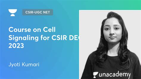 csir ugc net course on cell signaling for csir dec 2023 by unacademy
