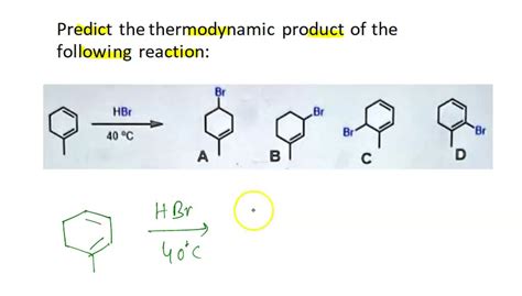 Solved Predict The Thermodynamic Product Of The Following Reaction