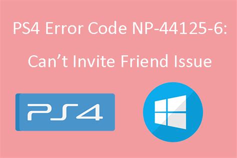 How To Fix PS Error Code NP Cant Invite Friend Issue MiniTool