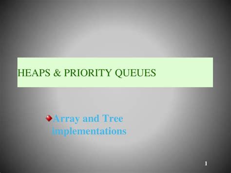 Ppt Heaps And Priority Queues Powerpoint Presentation Free Download Id678493