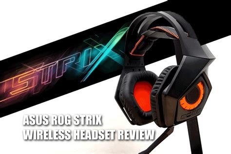 ASUS ROG Strix Wireless Gaming Headset Review Back2Gaming