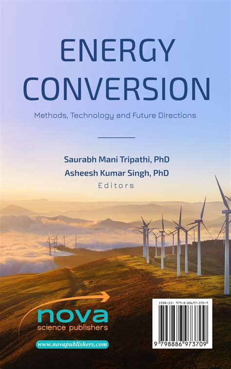 Energy Conversion Methods Technology And Future Directions Nova Science Publishers