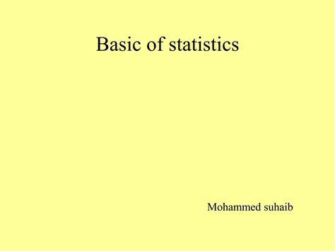 Presentationstatistics1448025870153985ppt