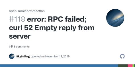 Error RPC Failed Curl Empty Reply From Server Issue Open Mmlab Mmaction GitHub