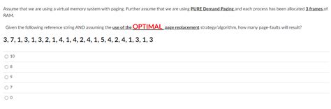 Solved Assume That We Are Using A Virtual Memory System With