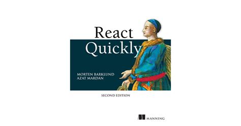 react quickly second edition [book]