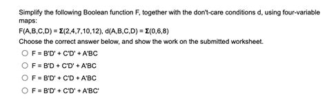 Solved Simplify The Following Boolean Function F Together