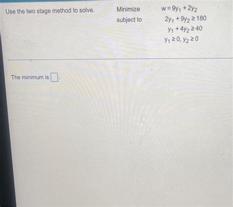 solved use the two stage method to solve the minimum is
