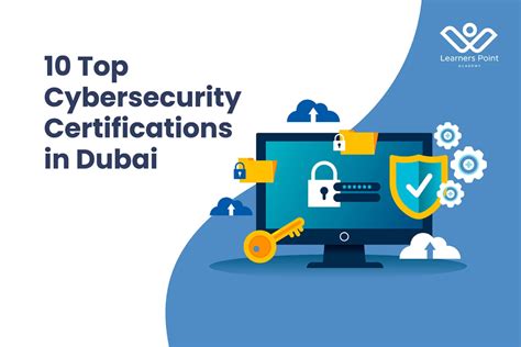10 Top Cybersecurity Certifications In Dubai