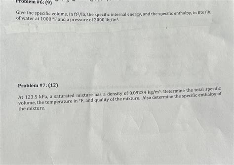 Solved Give The Specific Volume In Ft3lb The Specific