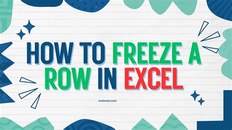 How To Freeze A Row In Excel XcelNote