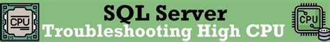 Sql Server Troubleshooting High Cpu Sql Authority With Pinal Dave