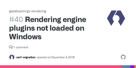 rendering engine plugins not loaded on windows · issue 40 · gazebosim