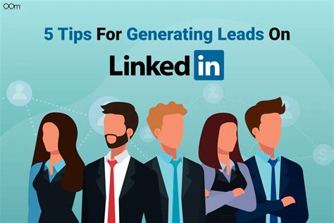 5 Tips For Generating Leads On Linkedin Oom Singapore