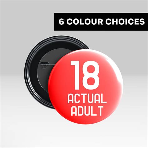 18 Actual Adult Badge Large 18 Badge 18th Birthday Badge Adult Badge