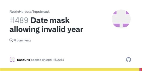 Date Mask Allowing Invalid Year · Issue 489 · Robinherbotsinputmask