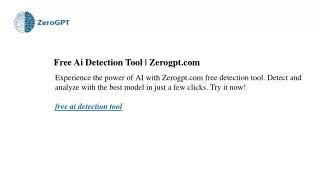 PPT - Free Ai Detection Tools Zerogpt.com PowerPoint Presentation, free download - ID:13620909