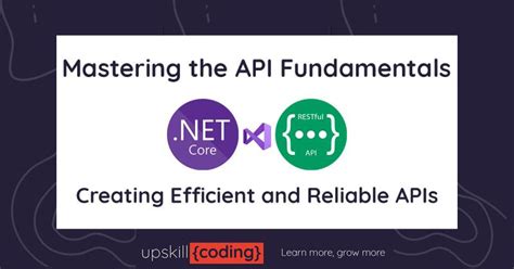 Upskill Coding On Linkedin Mastering The Api Fundamentals