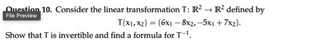 Solved Ouestion 10 Consider The Linear Transformation Chegg Com