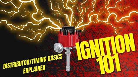 Ignition 101: Distributor and Timing Basics EXPLAINED - YouTube