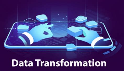 what is data transformation data transformation 101