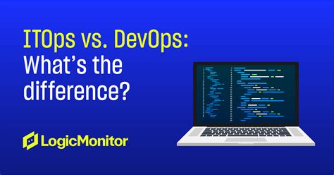 ITOps Vs DevOps What S The Difference LogicMonitor