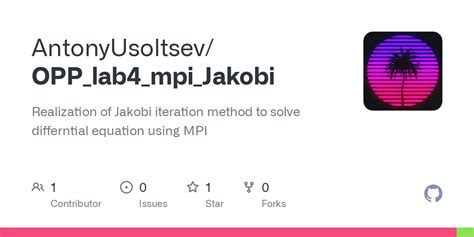 github antonyusoltsev opp lab4 mpi jakobi realization of jakobi