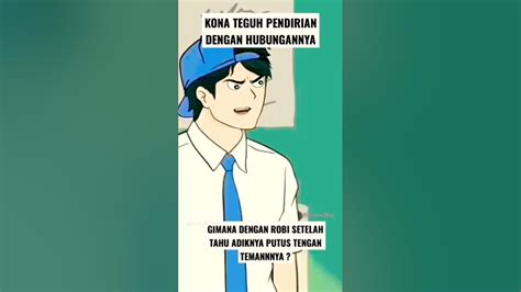 KONA TEGUH PENDIRIAN - DINDA MINTA PUTUS PART 6 - Animasi Sekolah ...