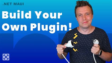 Build Your First NET MAUI Plugin