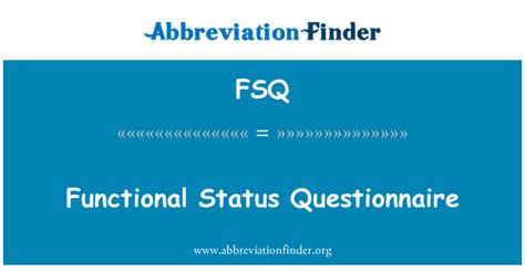 Fsq Stands For Functional Status Questionnaire Abbreviation Finder