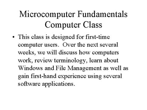 Microcomputer Fundamentals Computer Class This Class Is Designed