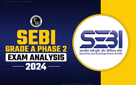 Sebi Grade A Phase 2 Exam Analysis 2024 31 August Questions Asked