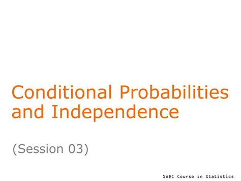 Ppt Conditional Probabilities And Independence Powerpoint