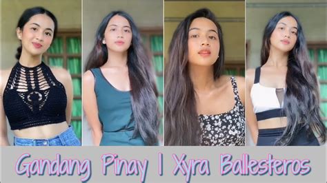 Gandang Pinay #23 | Xyra Ballesteros | Tiktok Compilation 💯%💗 | ELYAS TRENDS - YouTube