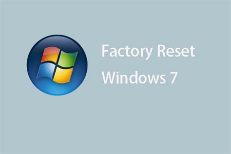Here Are Top 3 Ways For You To Easily Factory Reset Windows 7