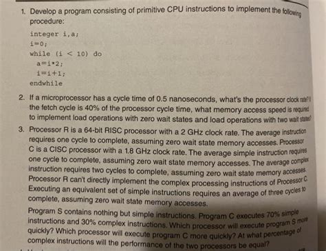 Solved Develop A Program Consisting Of Primitive CPU Chegg Com
